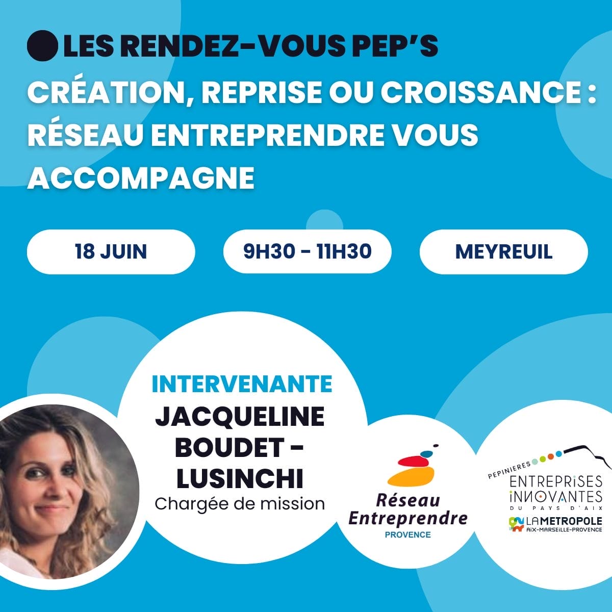 Les Rendez-Vous Pep's | 18 juin 2024 - Pépinières d’entreprises ...